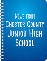 News from Chester County Junior High School - Chester County Independent