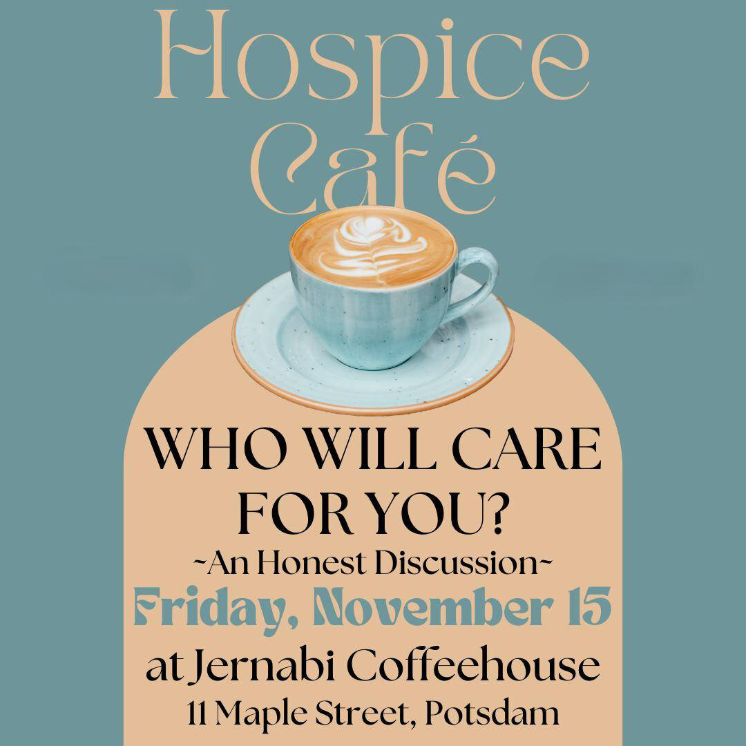 Hospice Cafe discussion - North Country Now