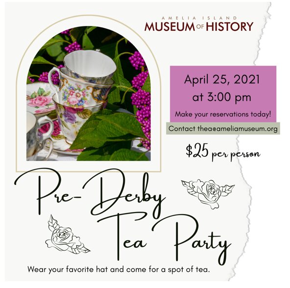 Pre Derby Tea Party at the Museum April 25 - Fernandina Observer